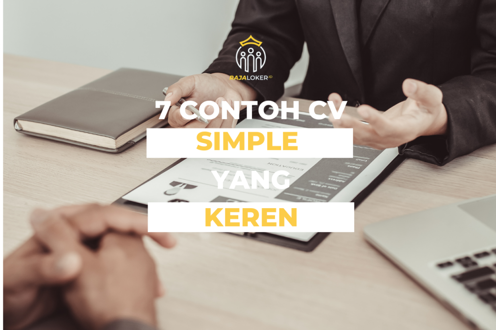 7 Contoh CV Simple yang Keren ! - RajaLoker Artikel
